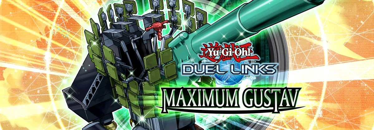 Maximum Gustav | Duel Links Meta