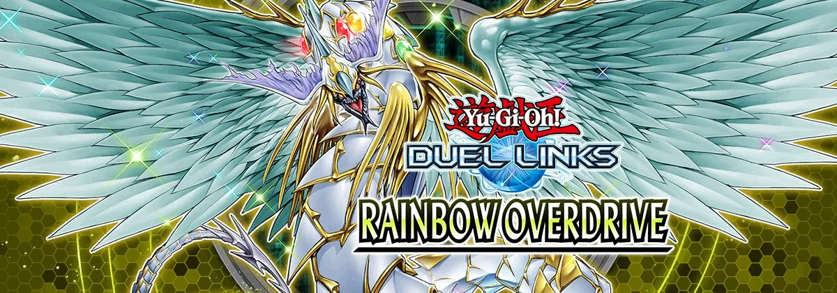 Rainbow Overdrive | Duel Links Meta