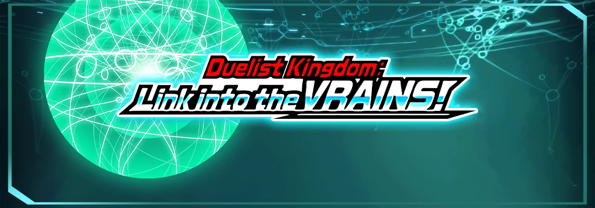 Duelist Kingdom: Link Into the VRAINS! | Duel Links Meta