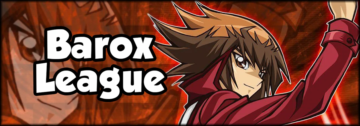 Barox League #1 | Duel Links Meta