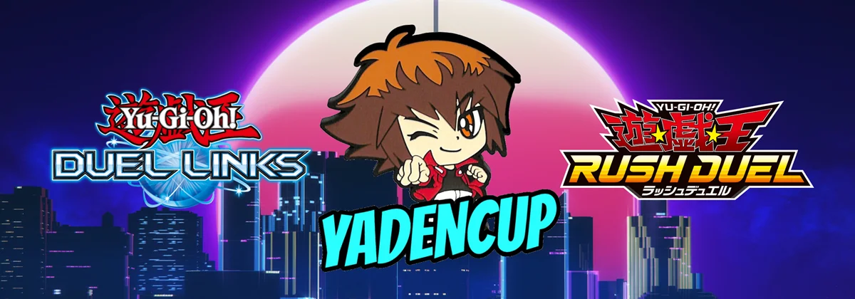 YadenCup Tag Team Edition #1 | Duel Links Meta
