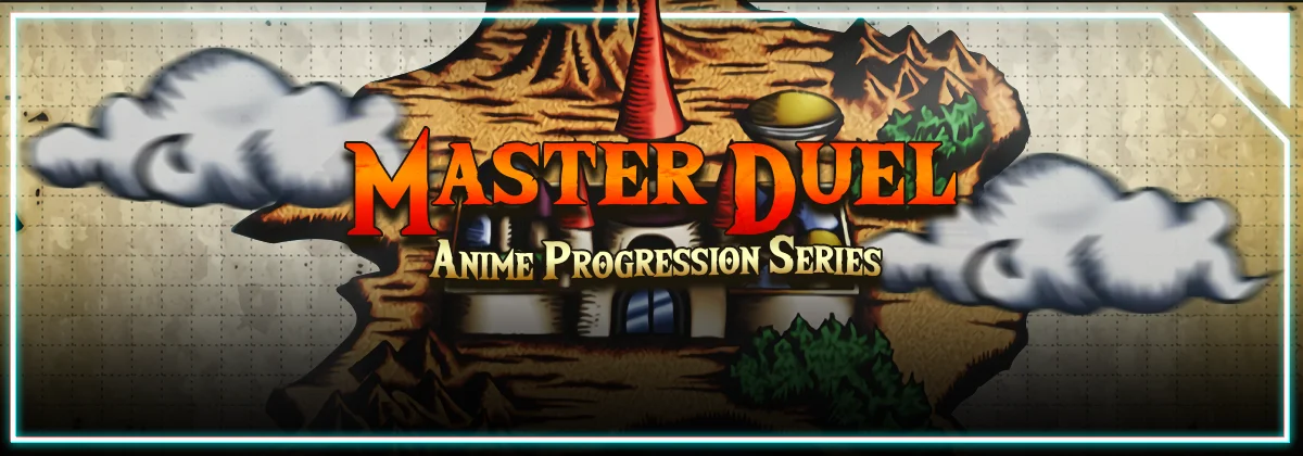 Anime Progression Series: Duelist Kingdom S1E1 | Master Duel Meta