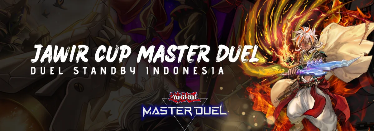 Jawir Cup Duel Standby Indonesia | Master Duel Meta