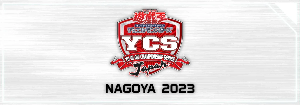 OCG: YCSJ Nagoya 2023 Top Deck Lists | Master Duel Meta