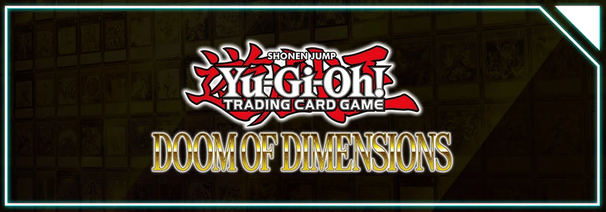 TCG: Doom of Dimensions Announced | Yu-Gi-Oh! Meta