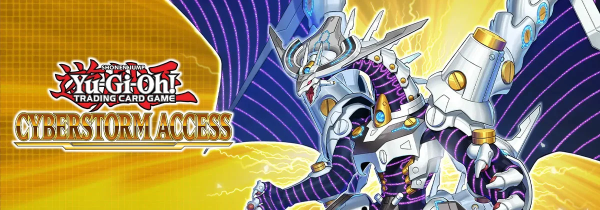Cyberstorm Access | Yu-Gi-Oh! Meta