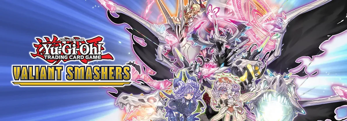 Valiant Smashers | Yu-Gi-Oh! Meta